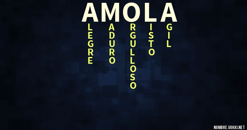 Qué significa amola