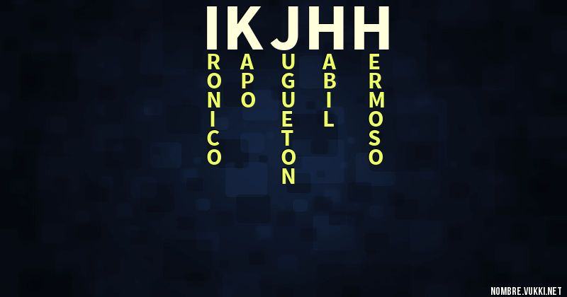 Qué significa ikjhh