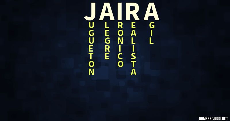 Qué significa jaira