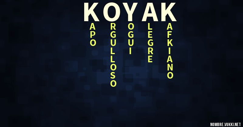 Qué significa koyak