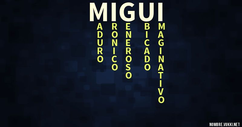 Qué significa migui