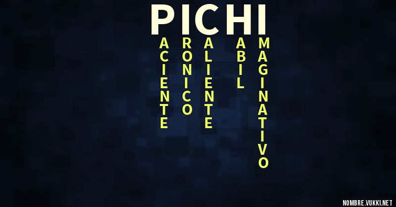 Qué significa pichi
