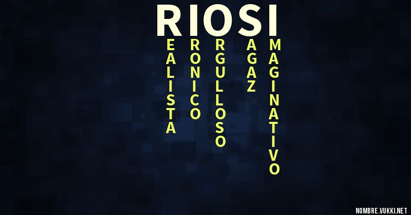 Qué significa riosi