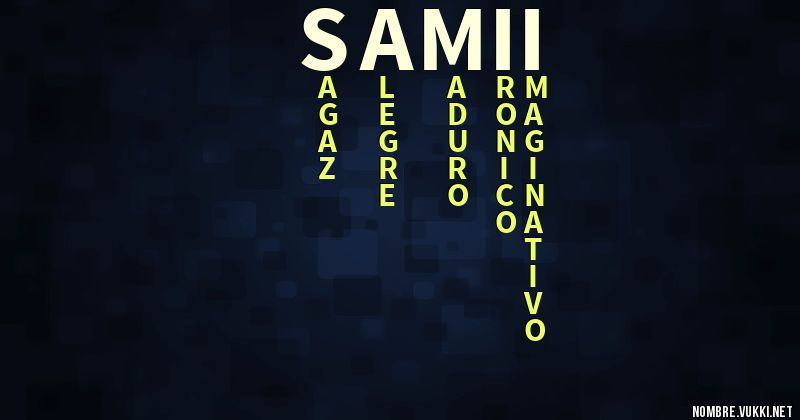 Qué significa samii