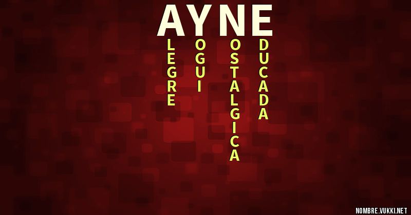 Qué significa ayne