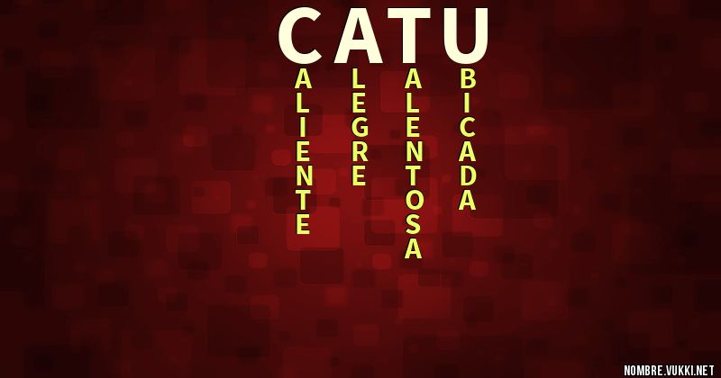 Qué significa catu