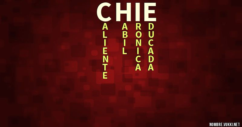 Qué significa chie