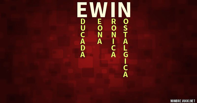 Qué significa ewin