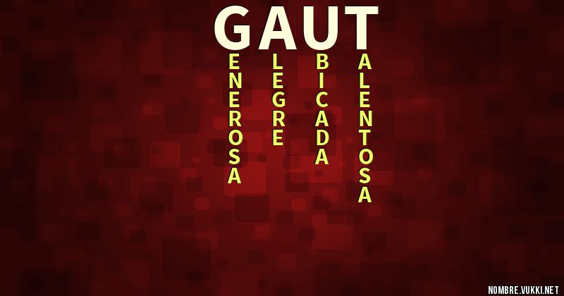 Qué significa gaut