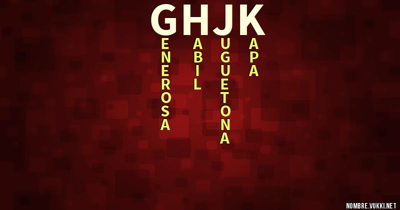 Qué significa ghjk