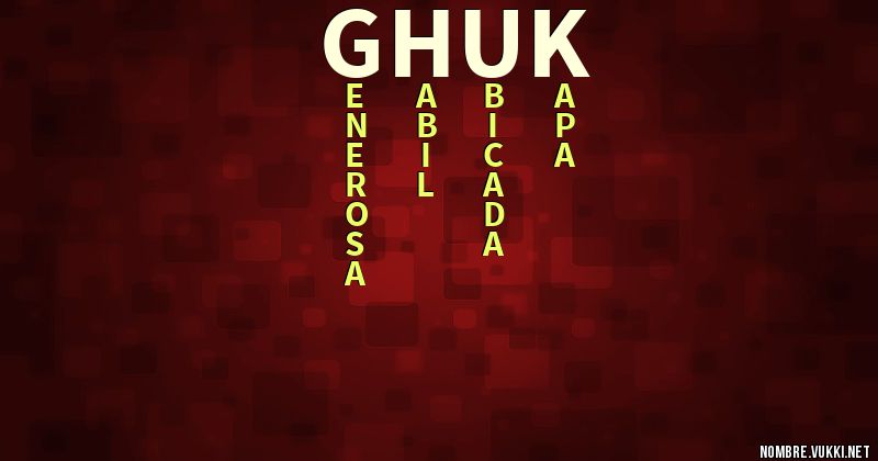 Qué significa ghuk