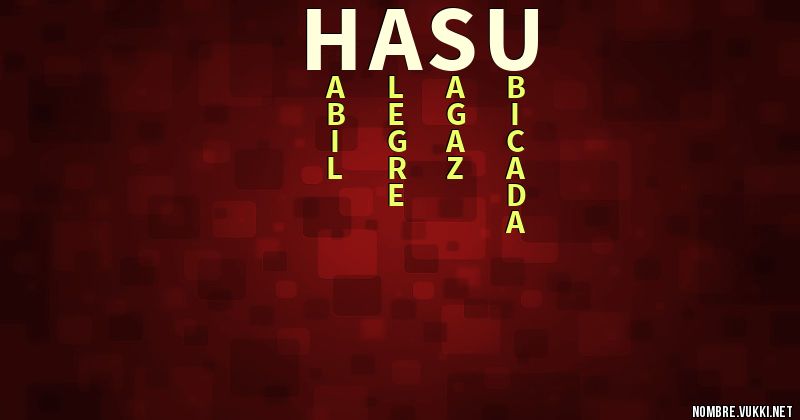 Qué significa hasu