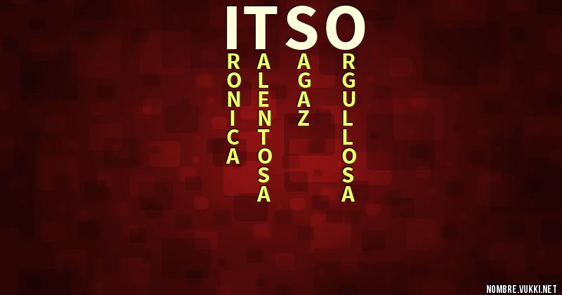 Qué significa itso
