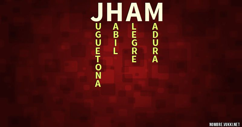 Qué significa jham