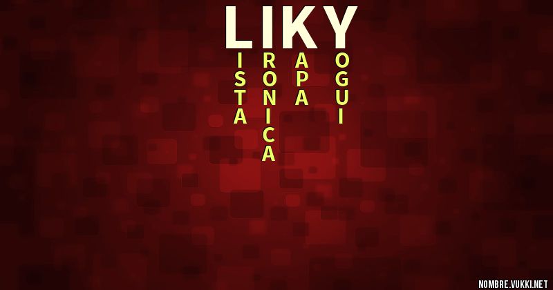 Qué significa liky