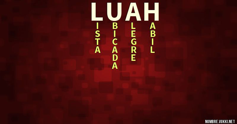 Qué significa luah