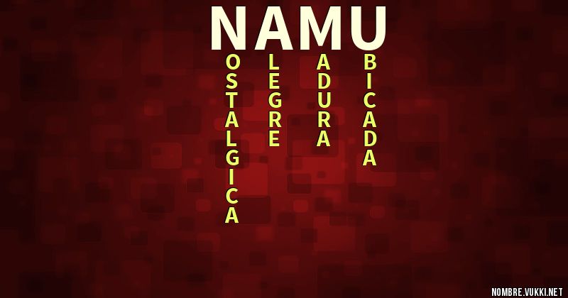 Qué significa namu