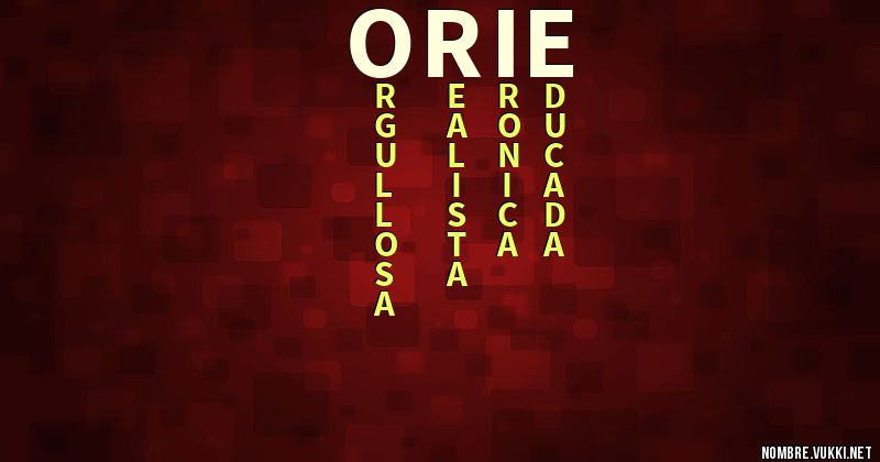 Qué significa orie
