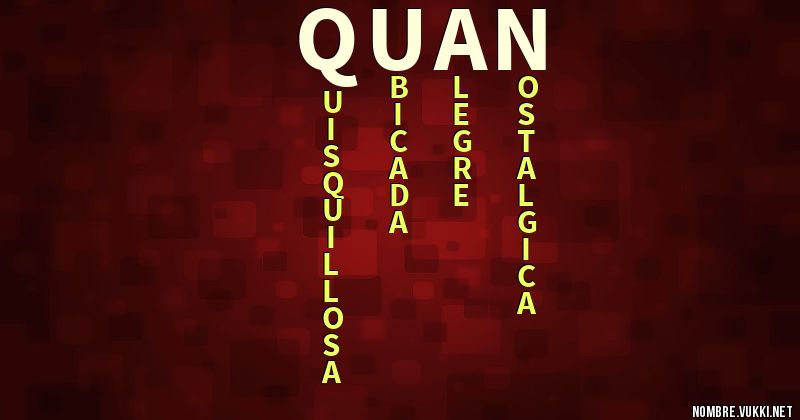 Qué significa quan