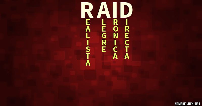Qué significa raid