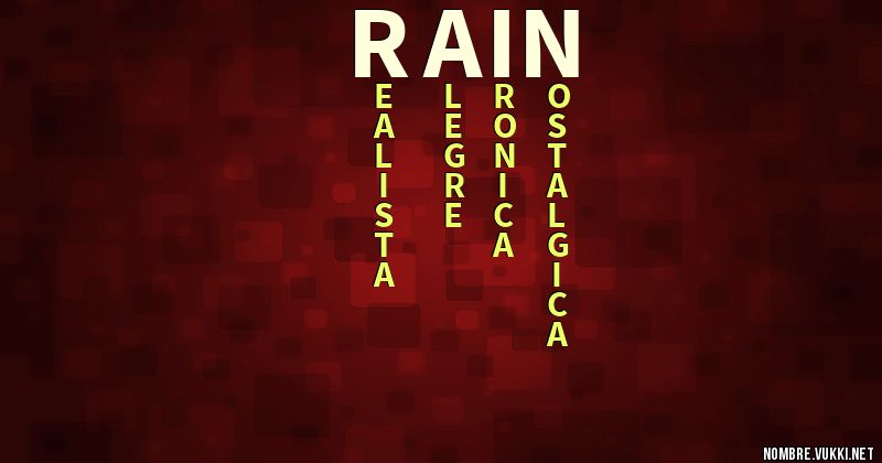 Qué significa rain