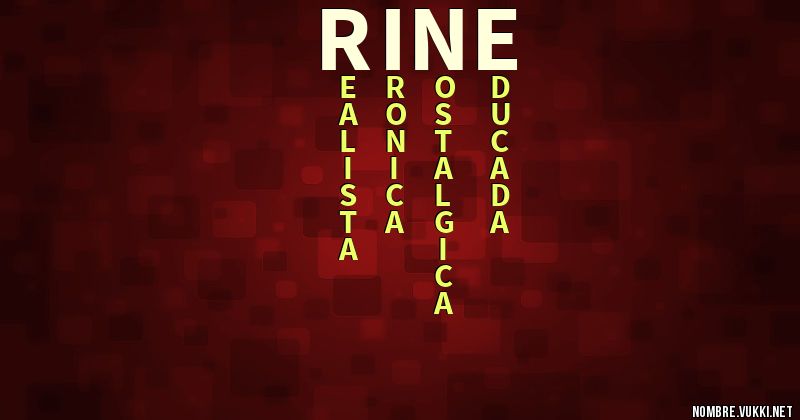 Qué significa rine