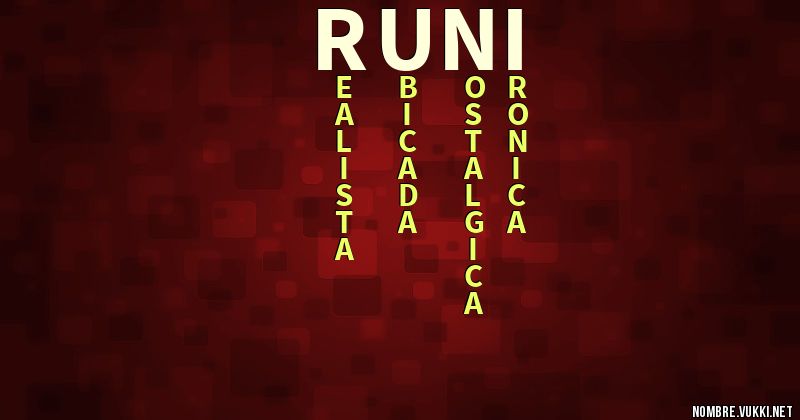 Qué significa runi