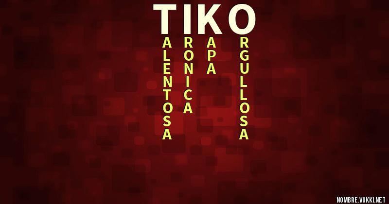 Qué significa tiko