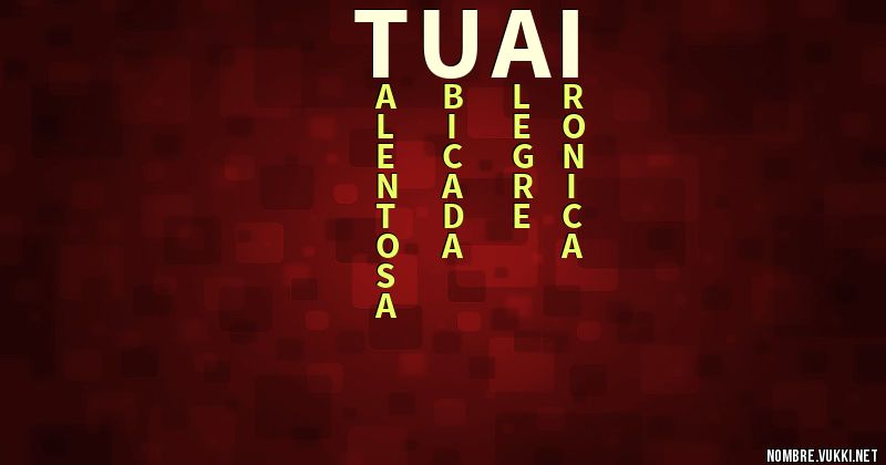 Qué significa tuai