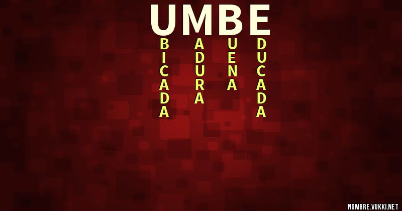 Qué significa umbe