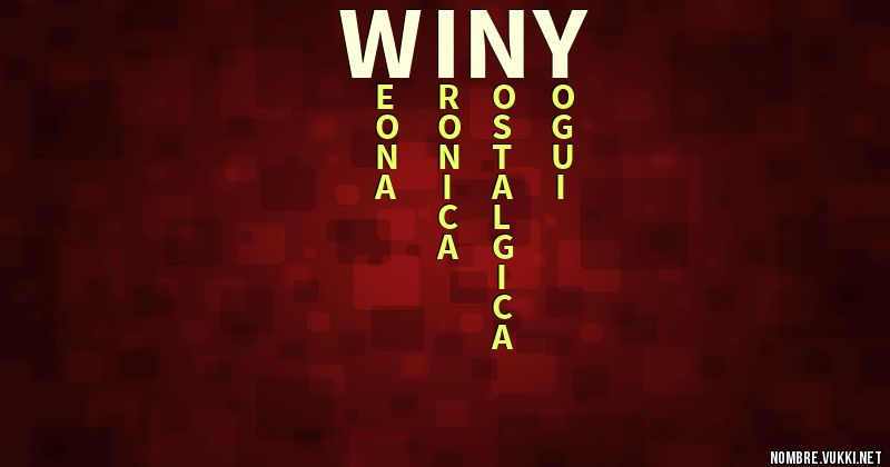 Qué significa winy
