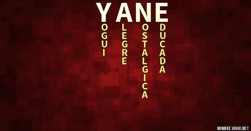 Qué significa yane
