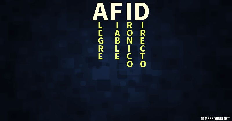 Qué significa afid
