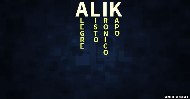 Qué significa alik