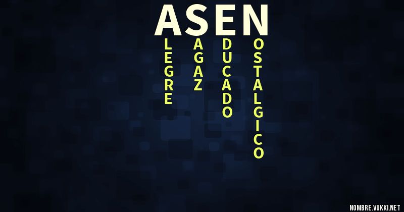 Qué significa asen