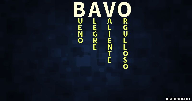 Qué significa bavo