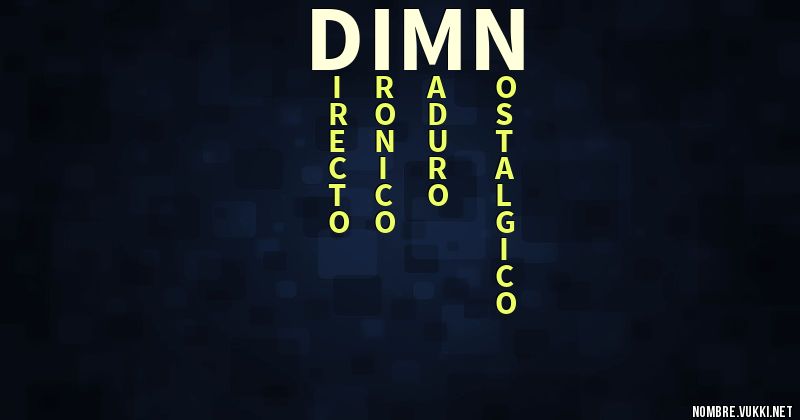 Qué significa dimn