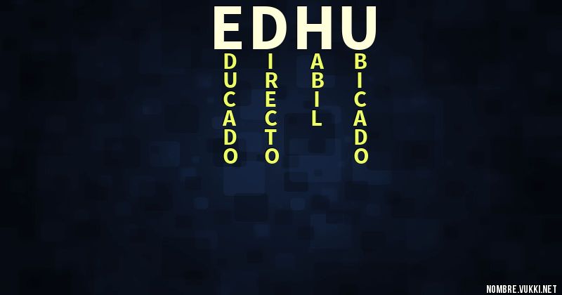 Qué significa edhu