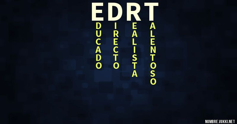 Qué significa edrt
