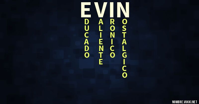 Qué significa evin