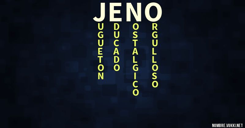 Qué significa jeno