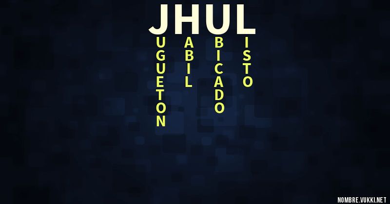 Qué significa jhul
