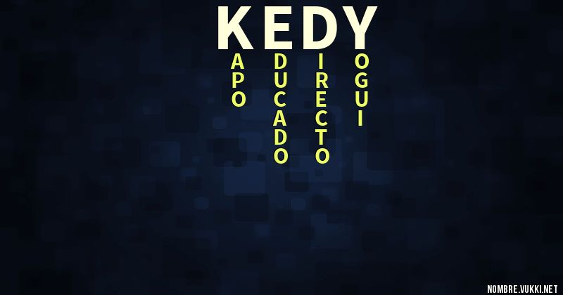 Qué significa kedy