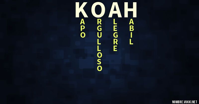 Qué significa koah