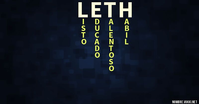 Qué significa leth