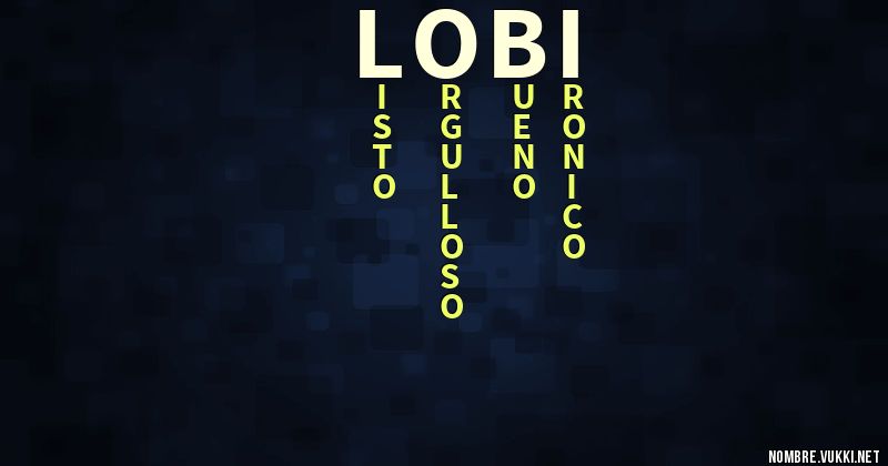 Qué significa lobi