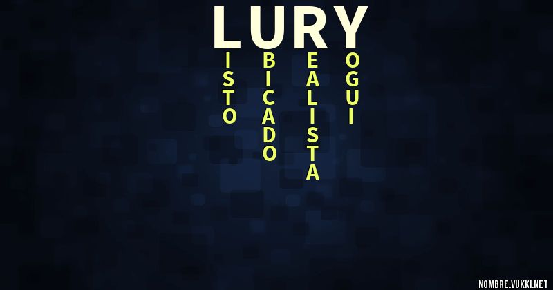 Qué significa lury