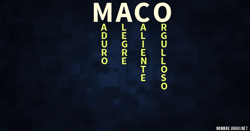 Qué significa maco