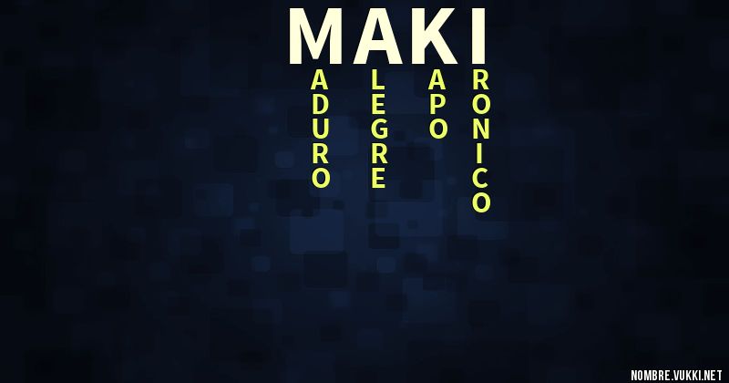 Qué significa maki