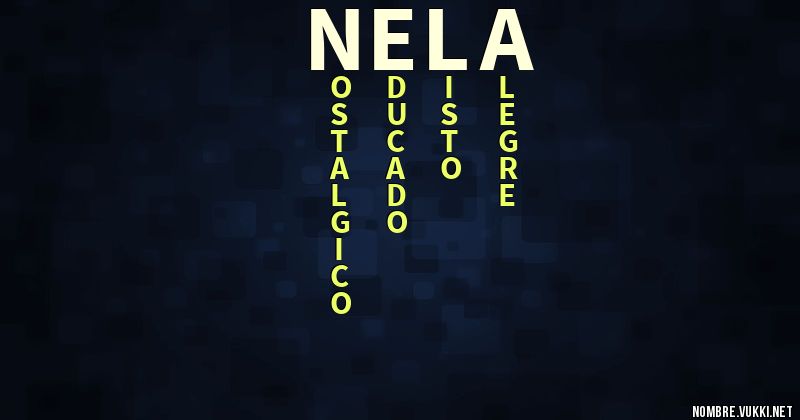 Qué significa nela